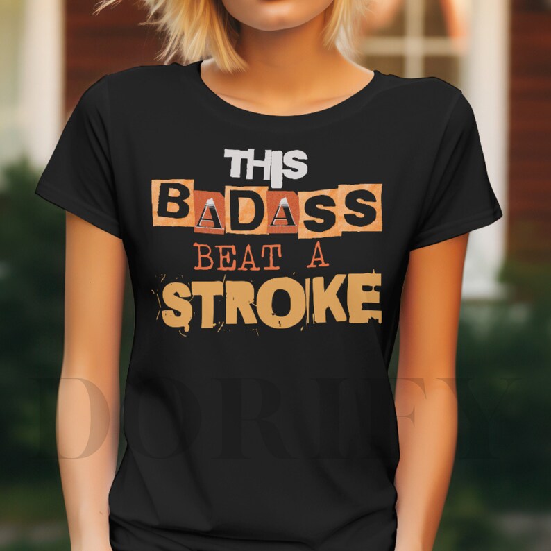 This Badass Beat A Stroke PNG Patient Survivor Support Recovery Health ...