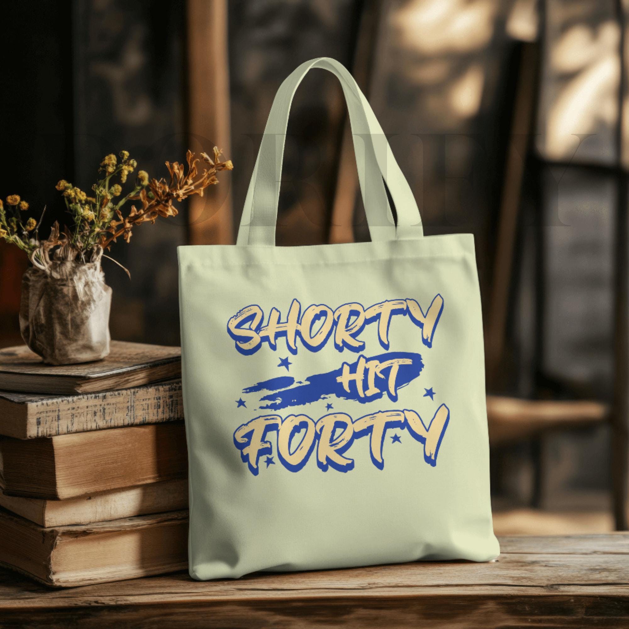 Shorty Hit Forty PNG and SVG Hello Forties Turning 40th Birthday Funny ...