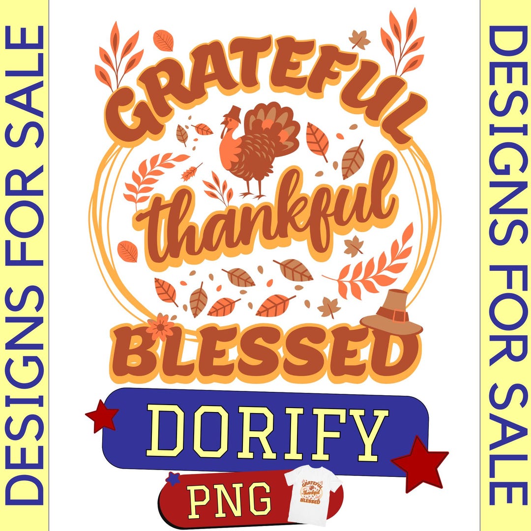 Grateful Thankful Blessed Thanksgiving Design: PNG SVG (digital ...