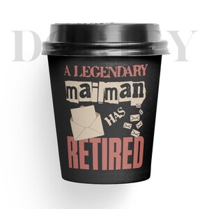 A Legendary Mailman Has Retired PNG Happy Retirement Funny Postal ...