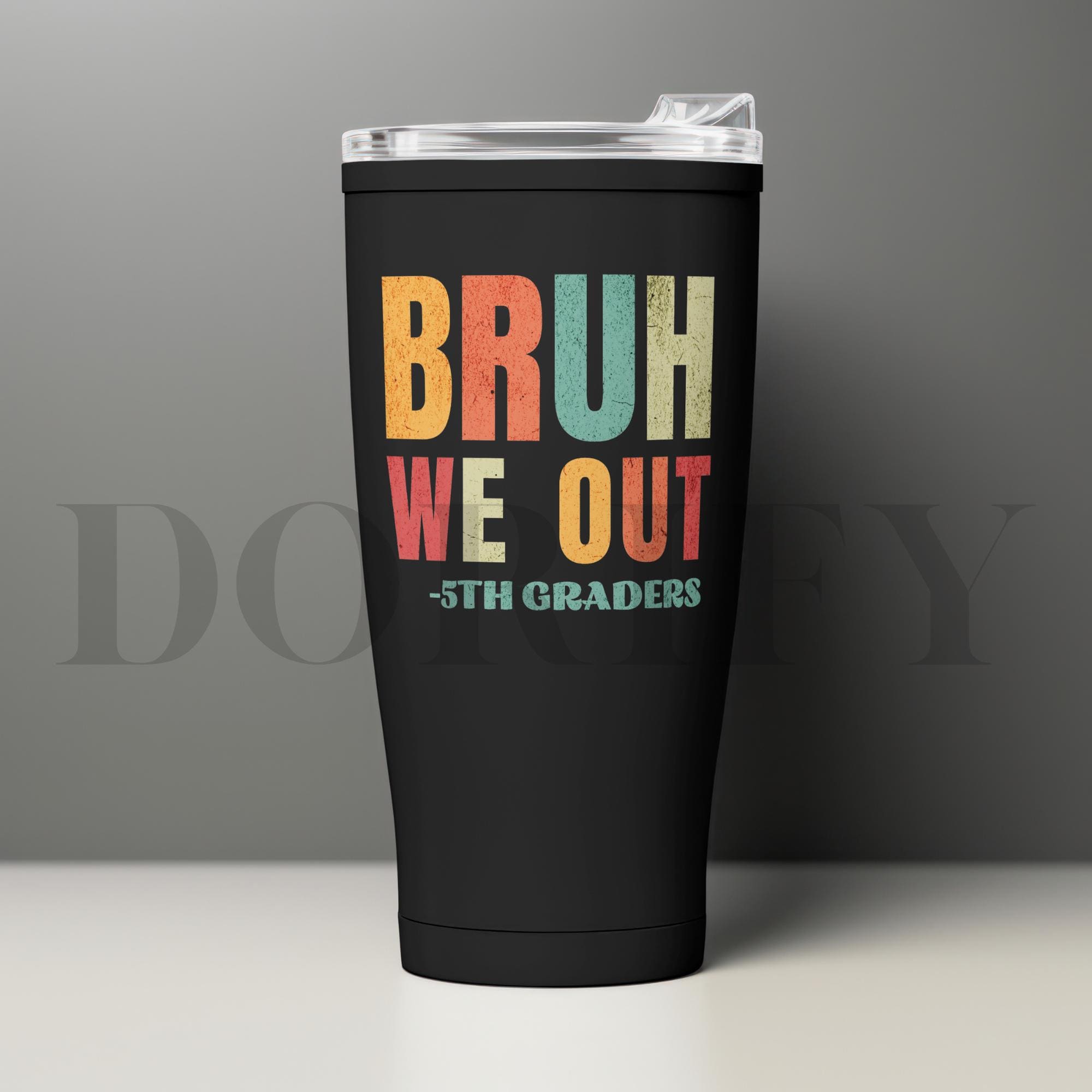 Bruh We Out 5th Graders PNG SVG Fifth Grade Graduation Last Day of ...