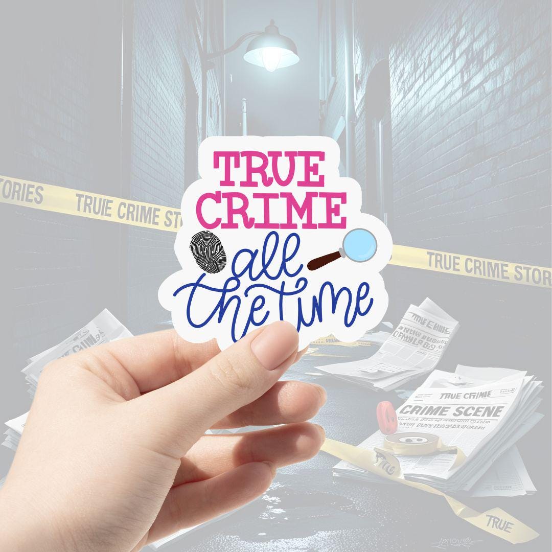 True Crime Stickers-true Crime Junkie Gifts-true Crime Gifts - Etsy