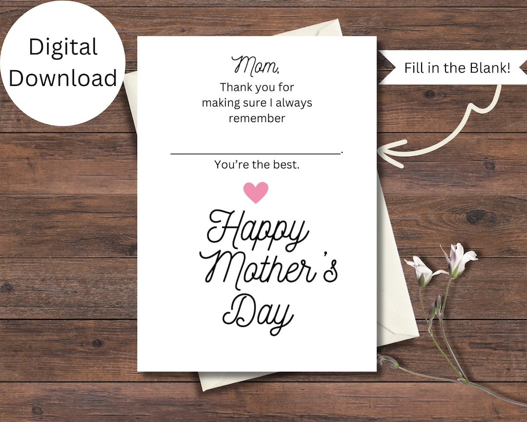 Printable Fill-in-the-blank Mother's Day Card, Mother's Day Gift ...