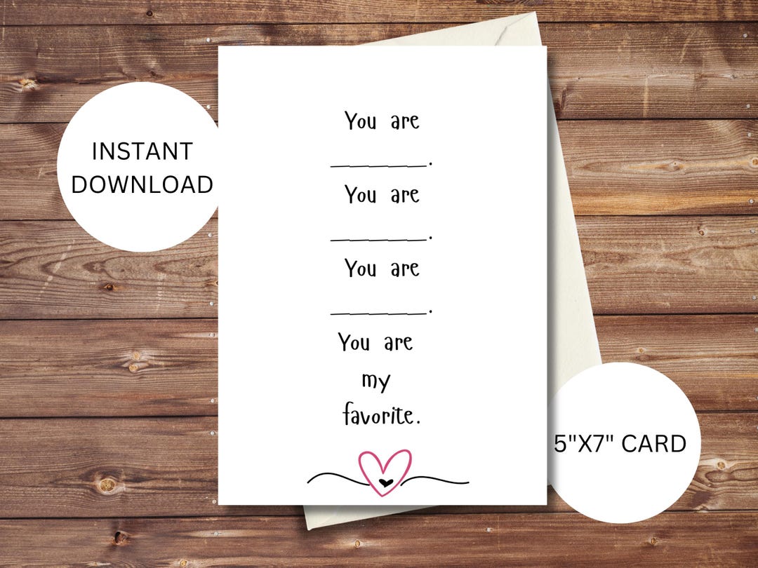 Printable Fill-in-the-blank Greeting Card: You Are My Favorite (PDF) - Etsy