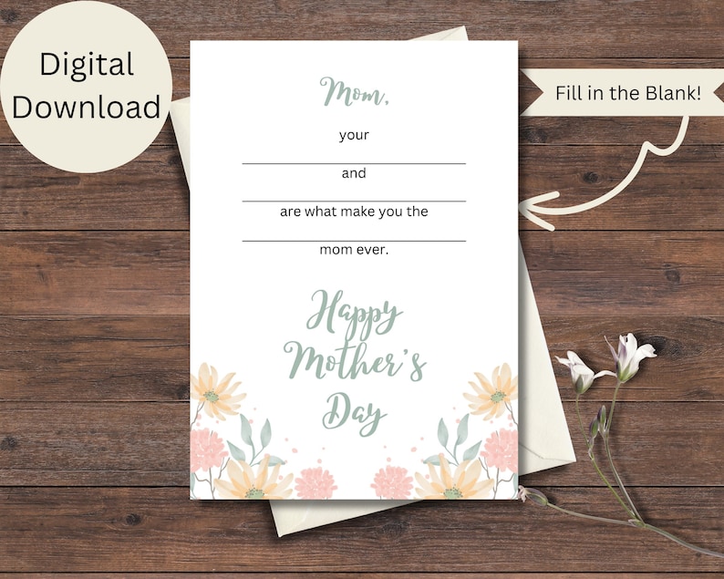 Printable Fill-in-the-blank Mother's Day Card With Flowers, Instant ...