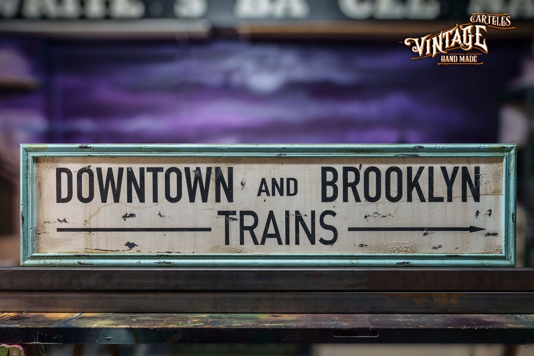 Vintage Downtown & Brooklyn Trains Sign - 1980s Signage - Industrial ...