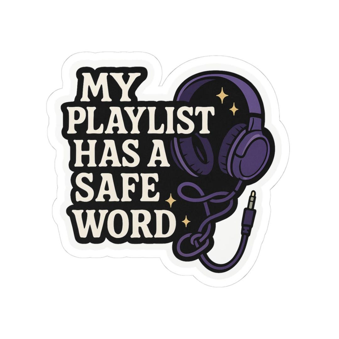 Safe Word Playlist Sticker: Glossy Vinyl Music Lover Gift - Etsy