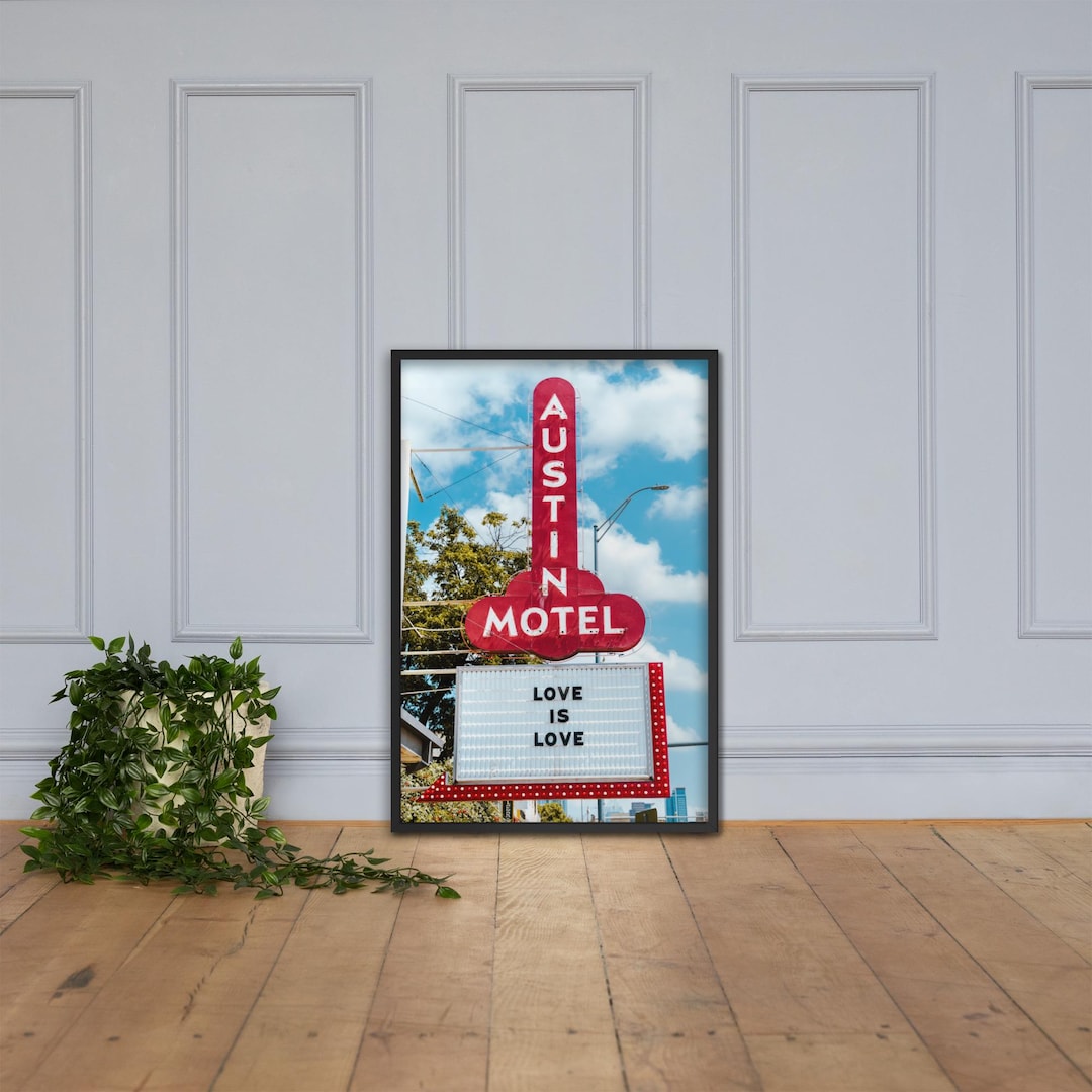 Austin Motel Sign, Love is Love, Austin, Texas Sign, Framed Vertical ...