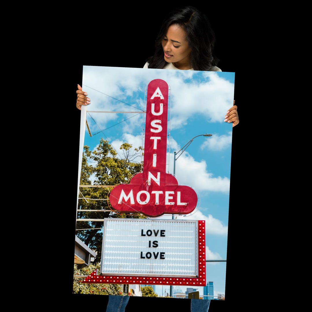 Austin Motel Sign, Love is Love, Austin, Texas Sign, Vertical Color ...
