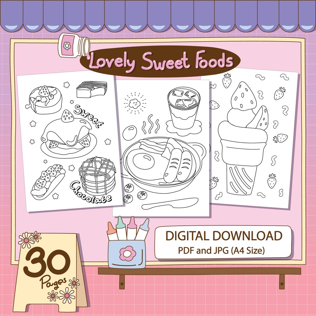 Lovely Sweet Foods Coloring Pages for Little Artists, 30 Pages ...
