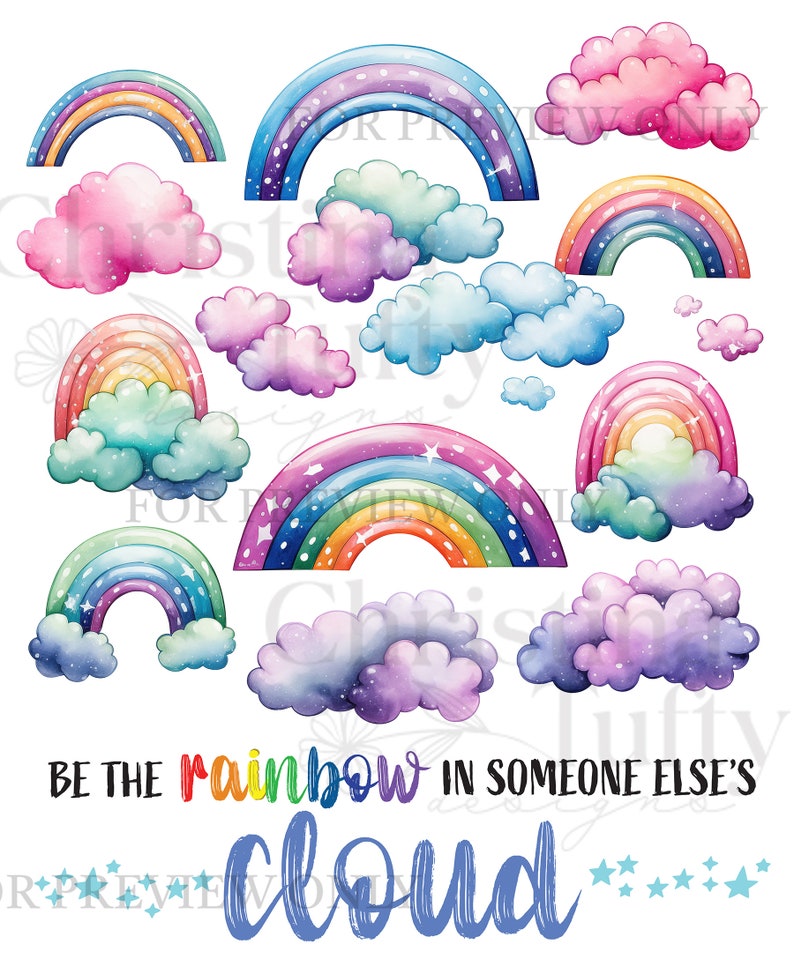 Rainbows and Clouds With Text PNG SVG, Be the Rainbow, Maya Angelou ...