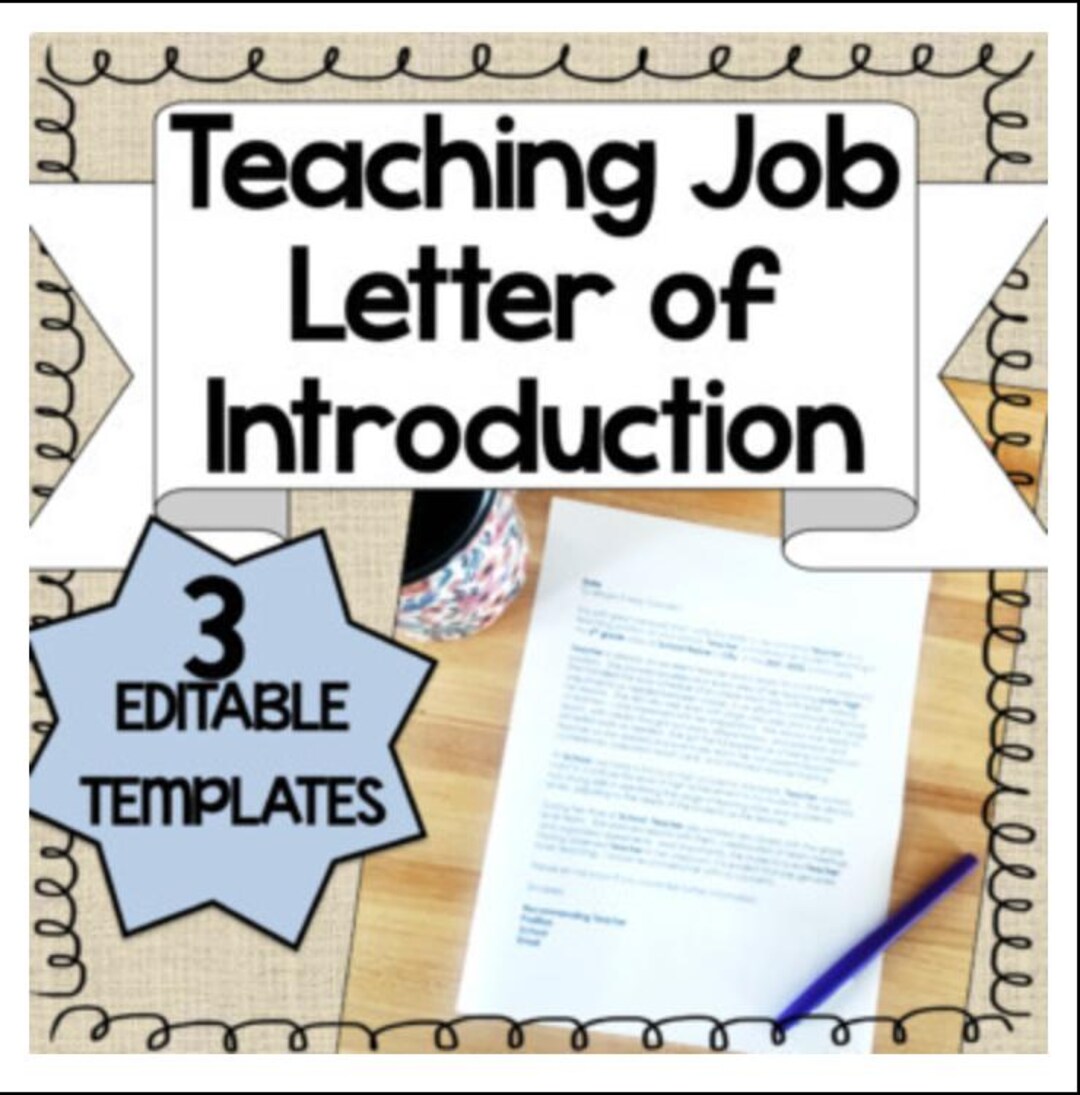 Letter of Introduction for Teaching Jobs! (3 Fully Editable Templates ...