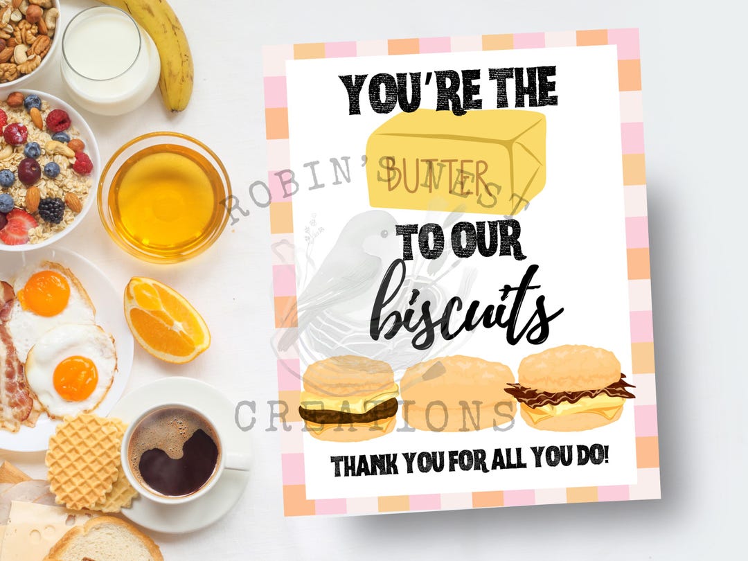 Biscuit Appreciation Sign Digital Download - Teachers, Staff - Etsy