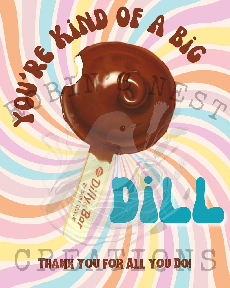 Big Dill Dilly Bar Appreciation Sign Digital Download - Teachers, Staff ...