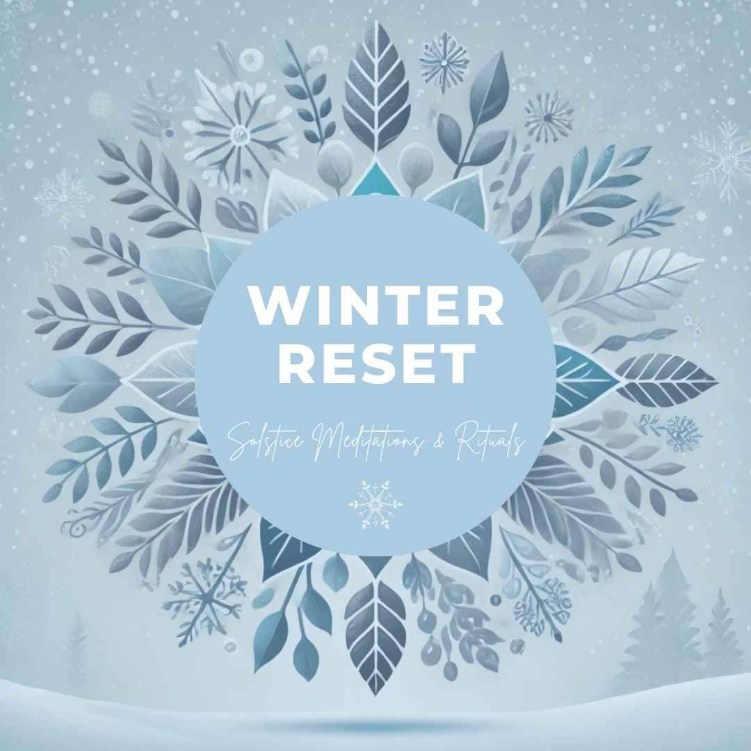 Winter Reset Guide, Yule, Winter Solstice, Self Introspection, Love ...