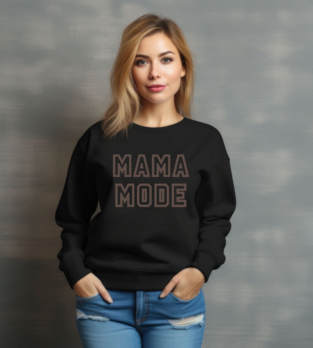 Mama Mode, Mom Gift, Happy Mothers Day, Mom Sweater, Mama Sweater ...