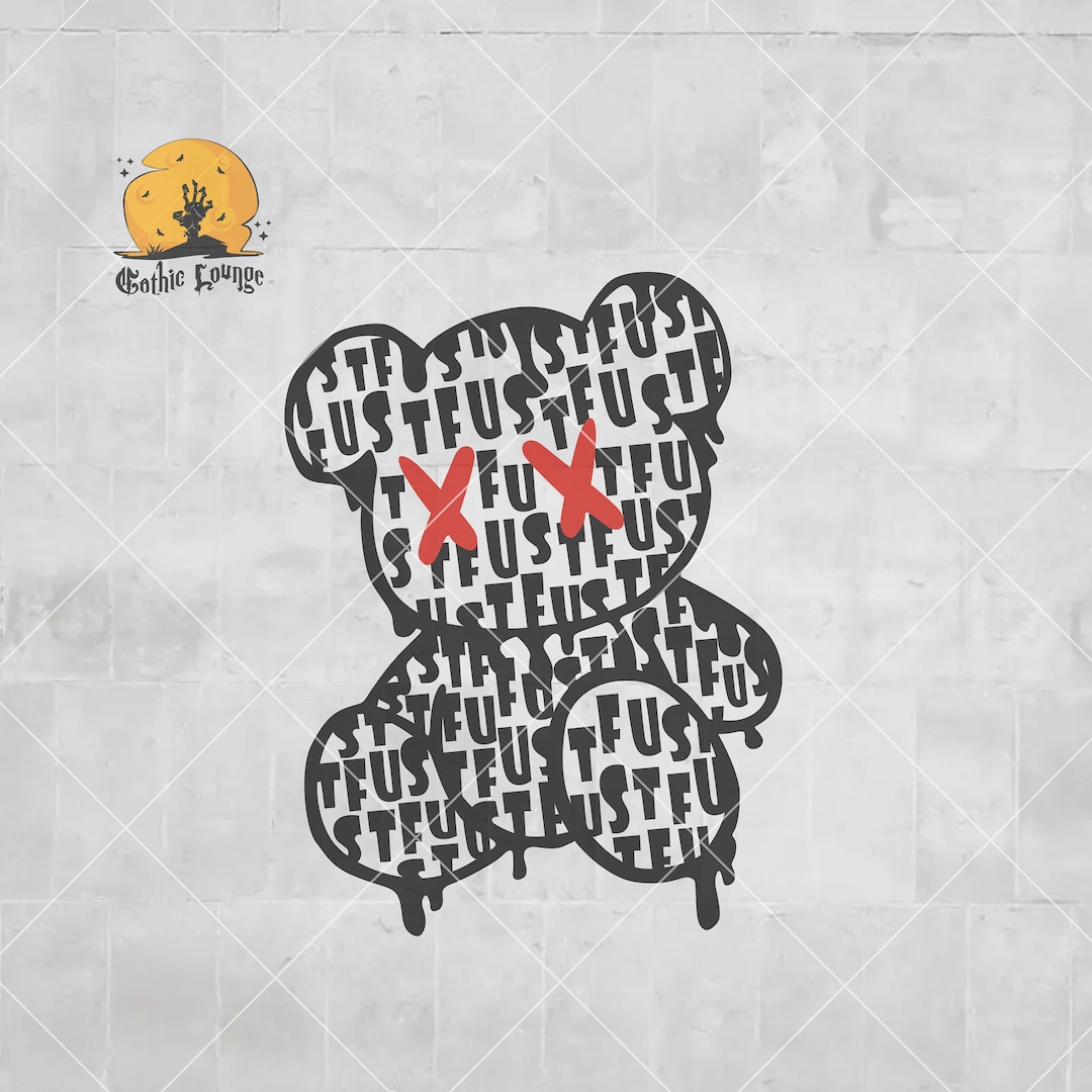 Teddy STFU | Teddy Svg | Teddy Bear Svg | Stfu Svg | Bear Svg ...