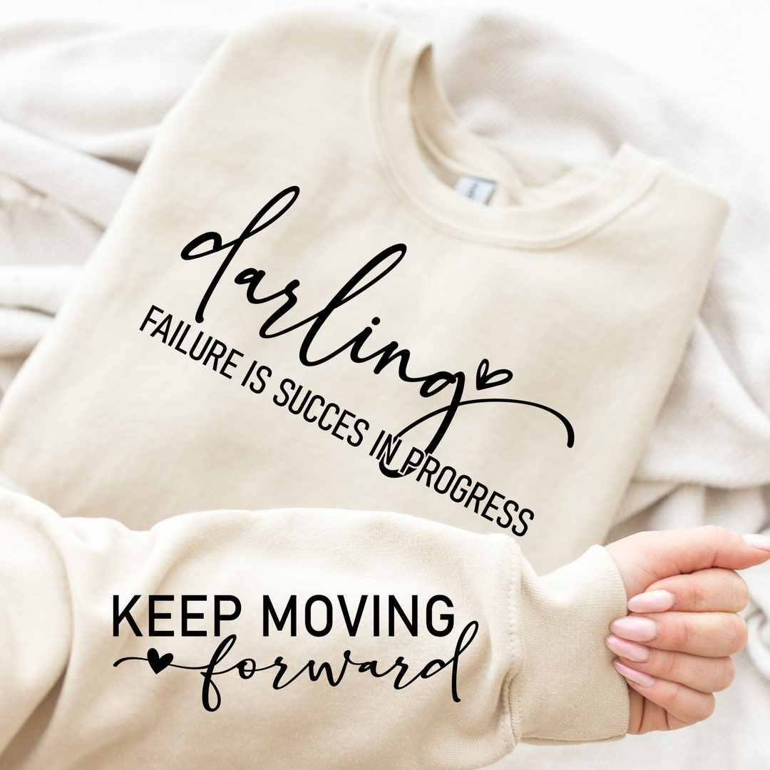 Darling Keep Moving Forward SVG PNG Sublimation, Sleeve Design ...