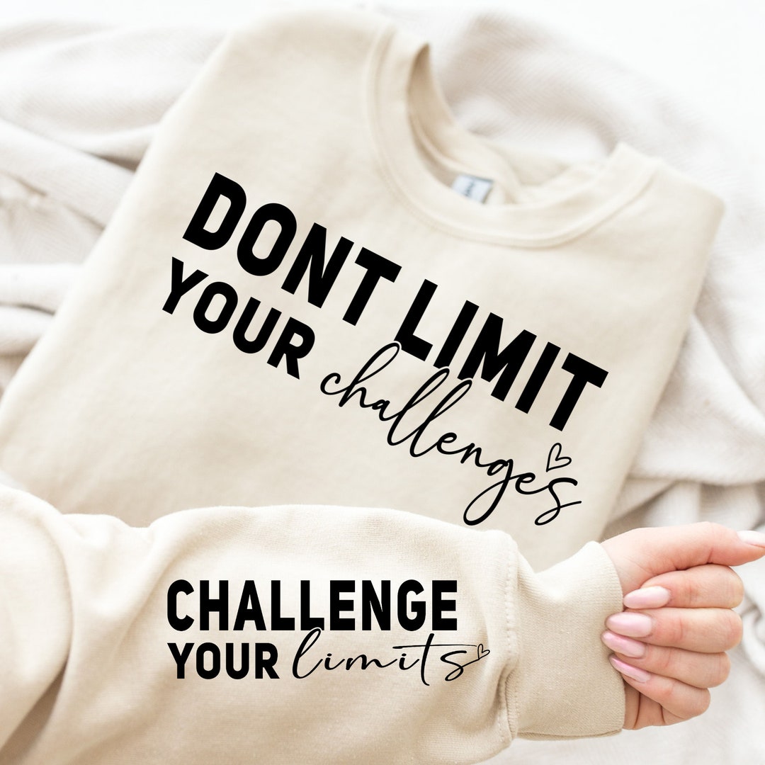 Positivity SVG PNG, Dont Limit SVG Positive Quote Svg, Empowerment Svg ...