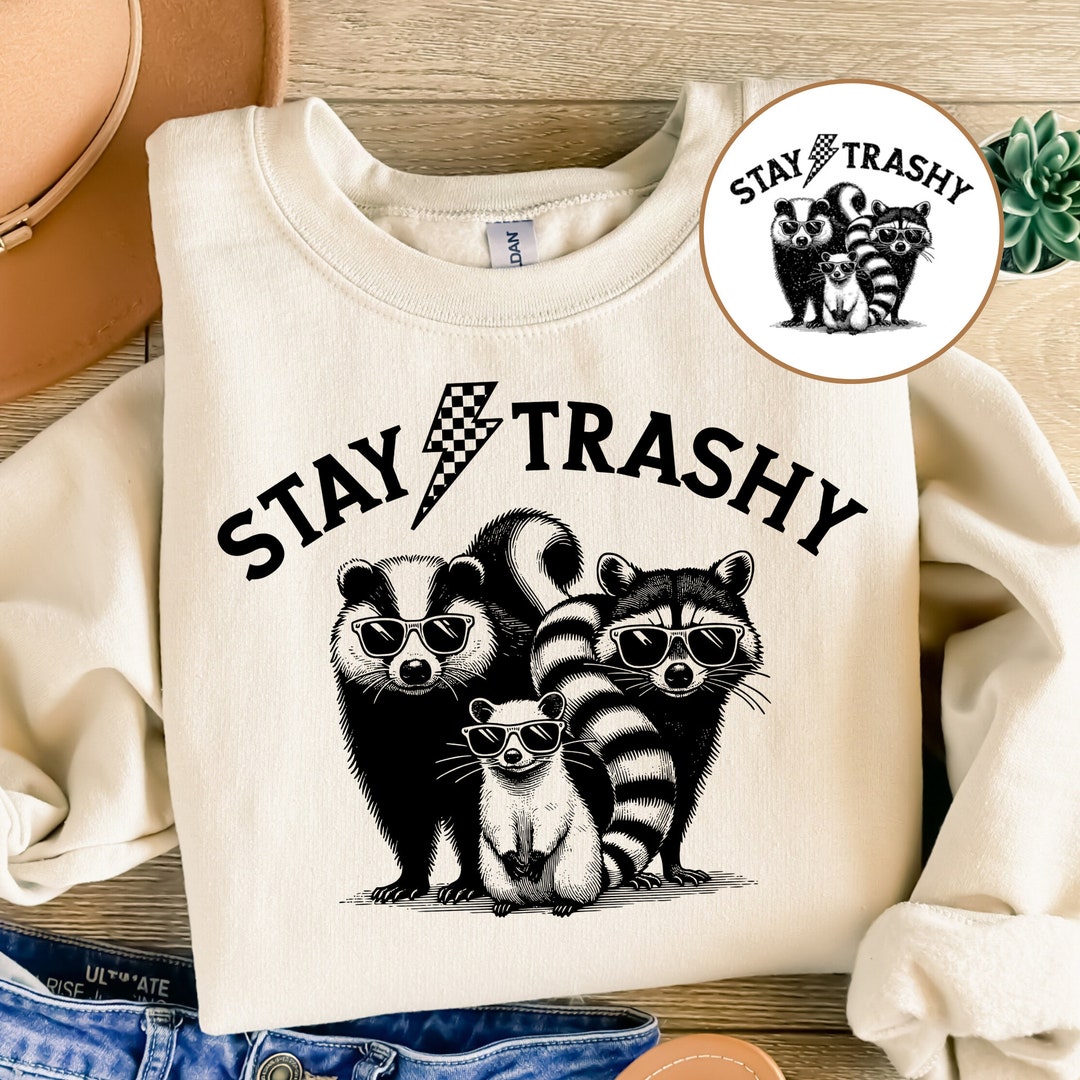 Stay Trashy PNG SVG, Funny Raccoons Opossums Squad Team Trash Png Svg ...