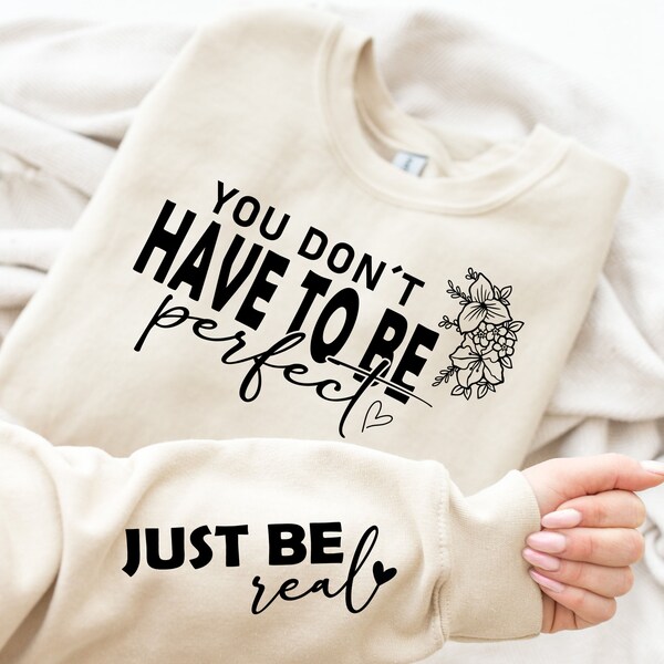 You Dont Have to Be Perfect Svg - Etsy