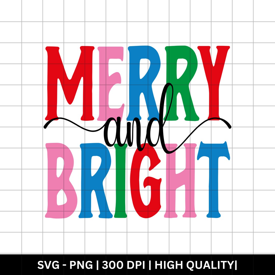 Merry and Bright PNG SVG File, Digital Merry and Bright, Merry and ...