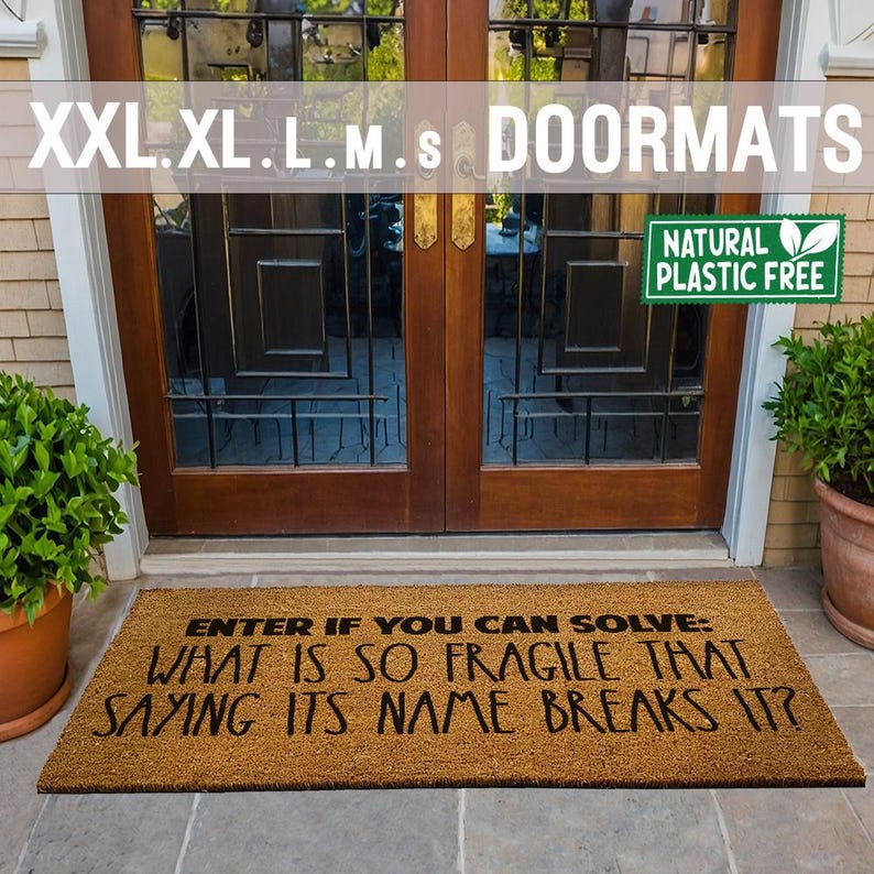 What is so Fragile That Saying Its Name Breaks It? Doormat Eco Friendly ...
