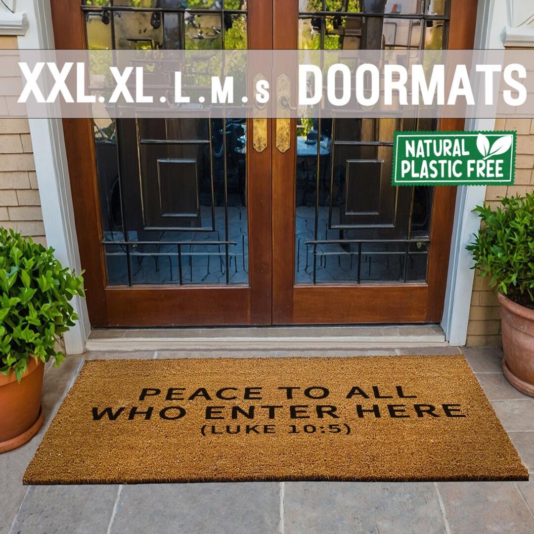 Peace to All Who Enter Here (luke 10:5) Doormat Eco Friendly Coir ...