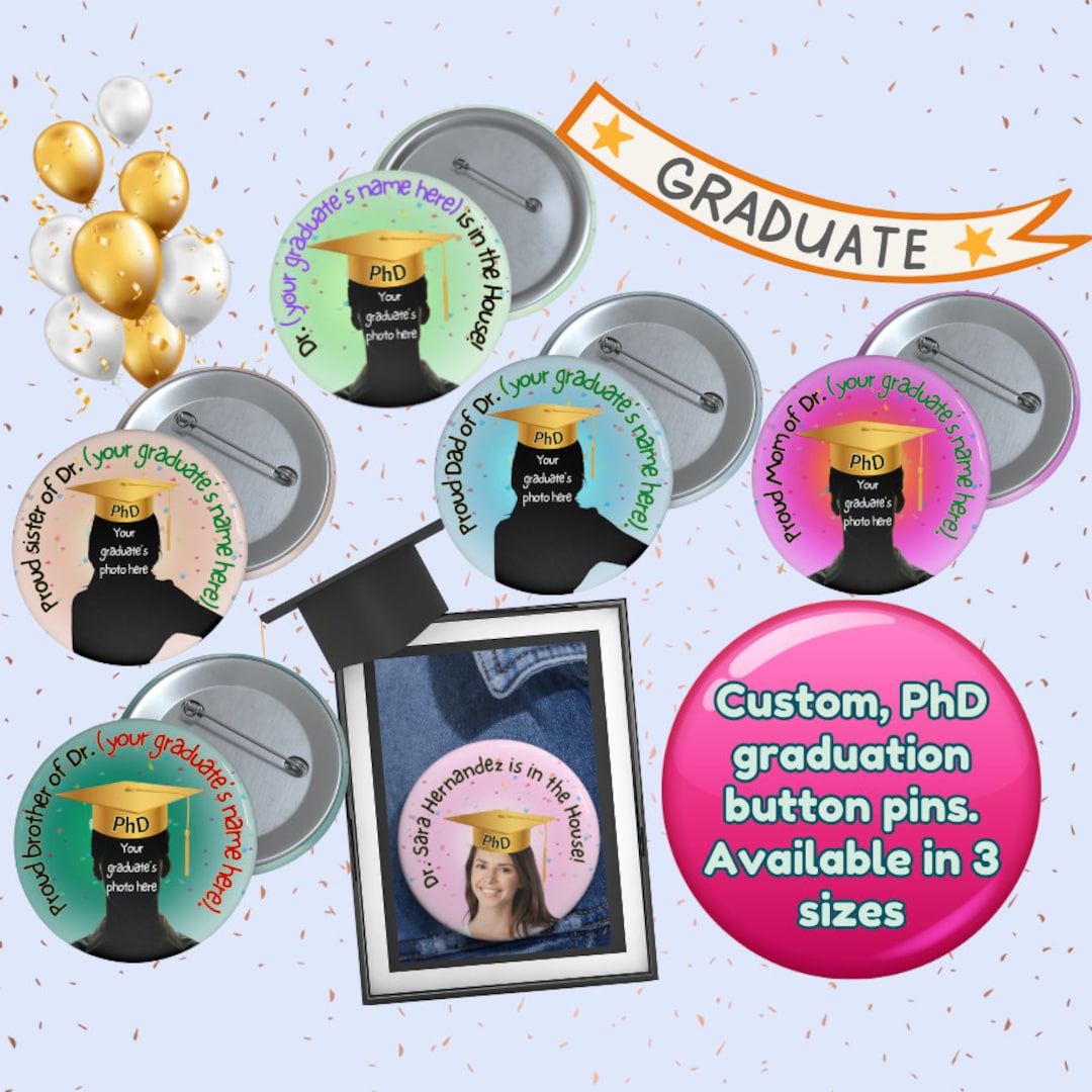 Custom Phd Graduation Pin Buttons: Personalized Graduate Gift - Etsy