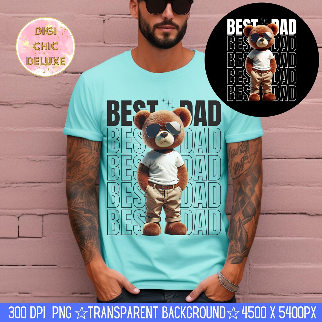 Best Dad Teddy Bear Clipart Shirt Sublimation and Dtf Design, Instant ...