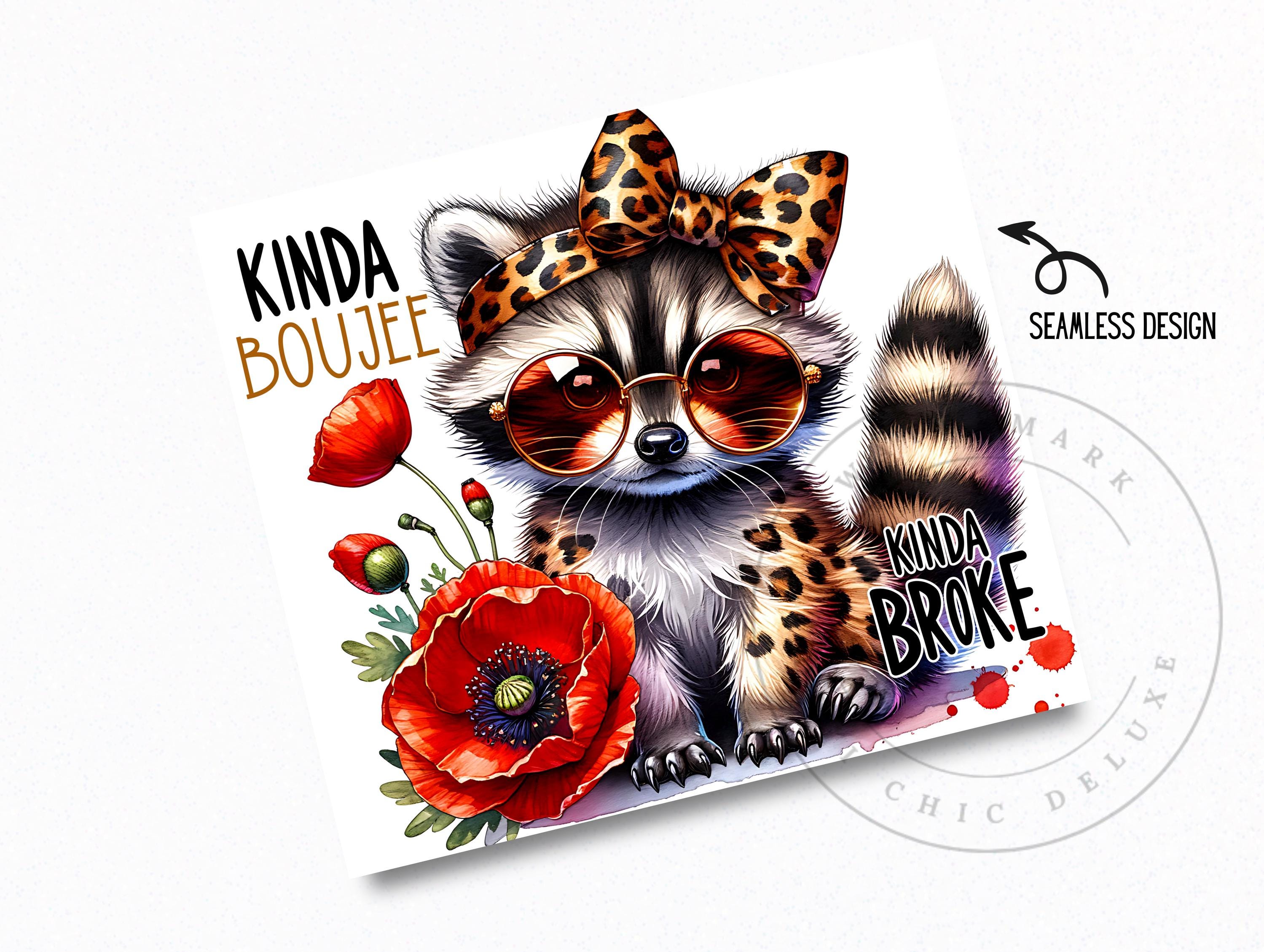 Kinda Boujee Kinda Broke 20 Oz Skinny Tumbler Sublimation Design PNG ...