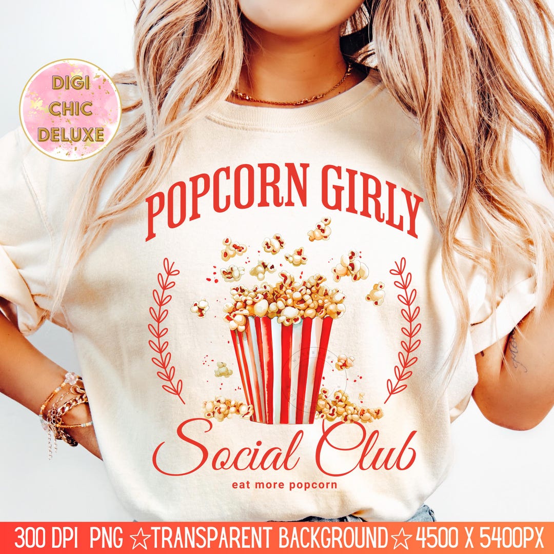 Popcorn Girly Social Club Shirt Sublimation and Dtf Design, Digital ...