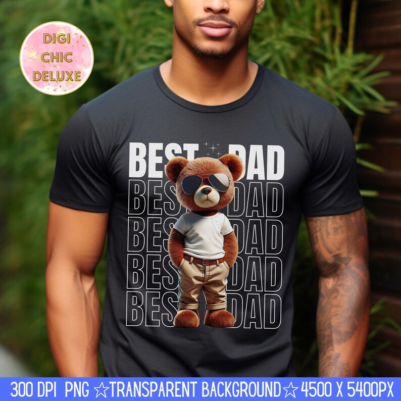 Best Dad Teddy Bear Clipart Shirt Sublimation and Dtf Design, Instant ...
