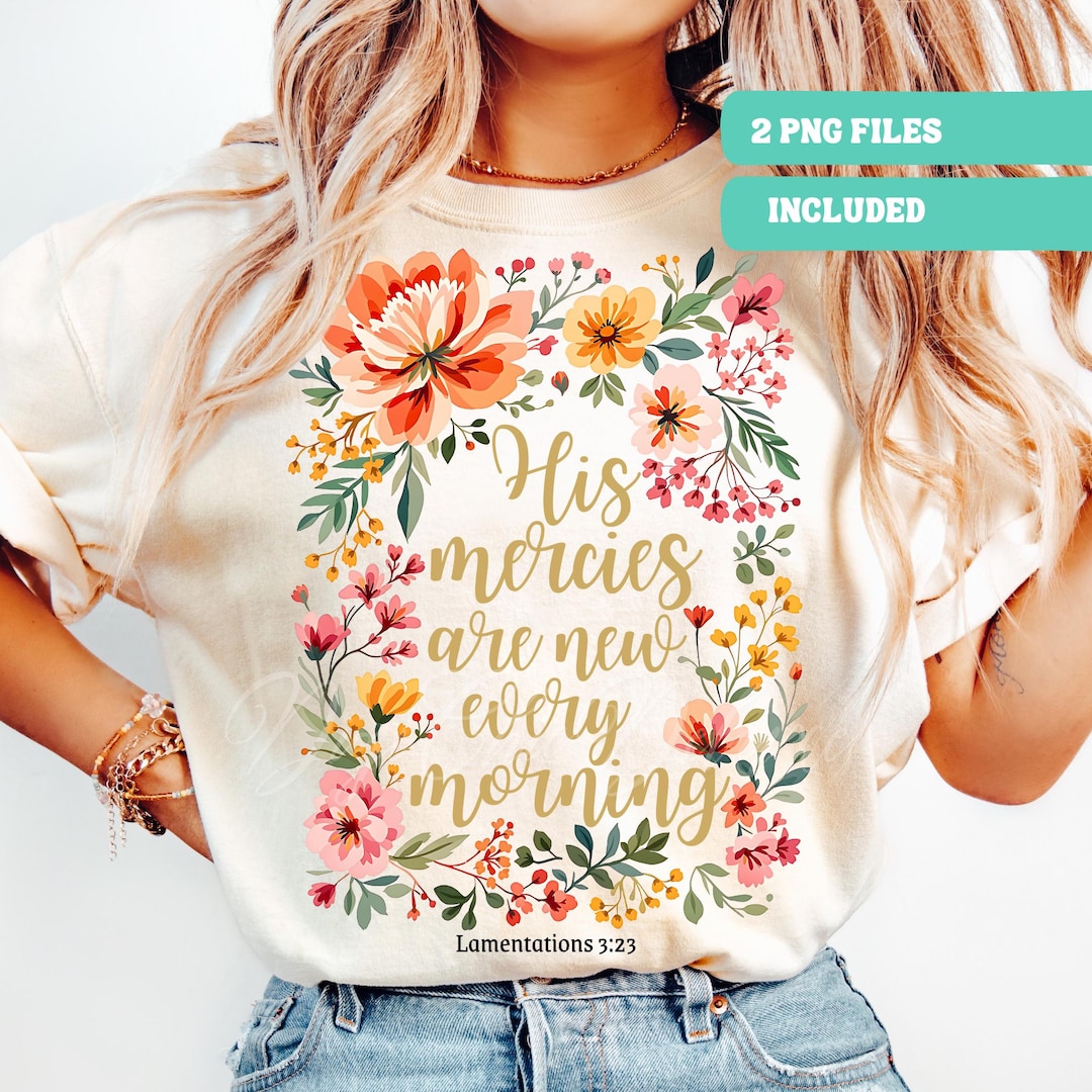 His Mercies Are New Every Morning PNG, Wildflower Christian Png, Bible ...