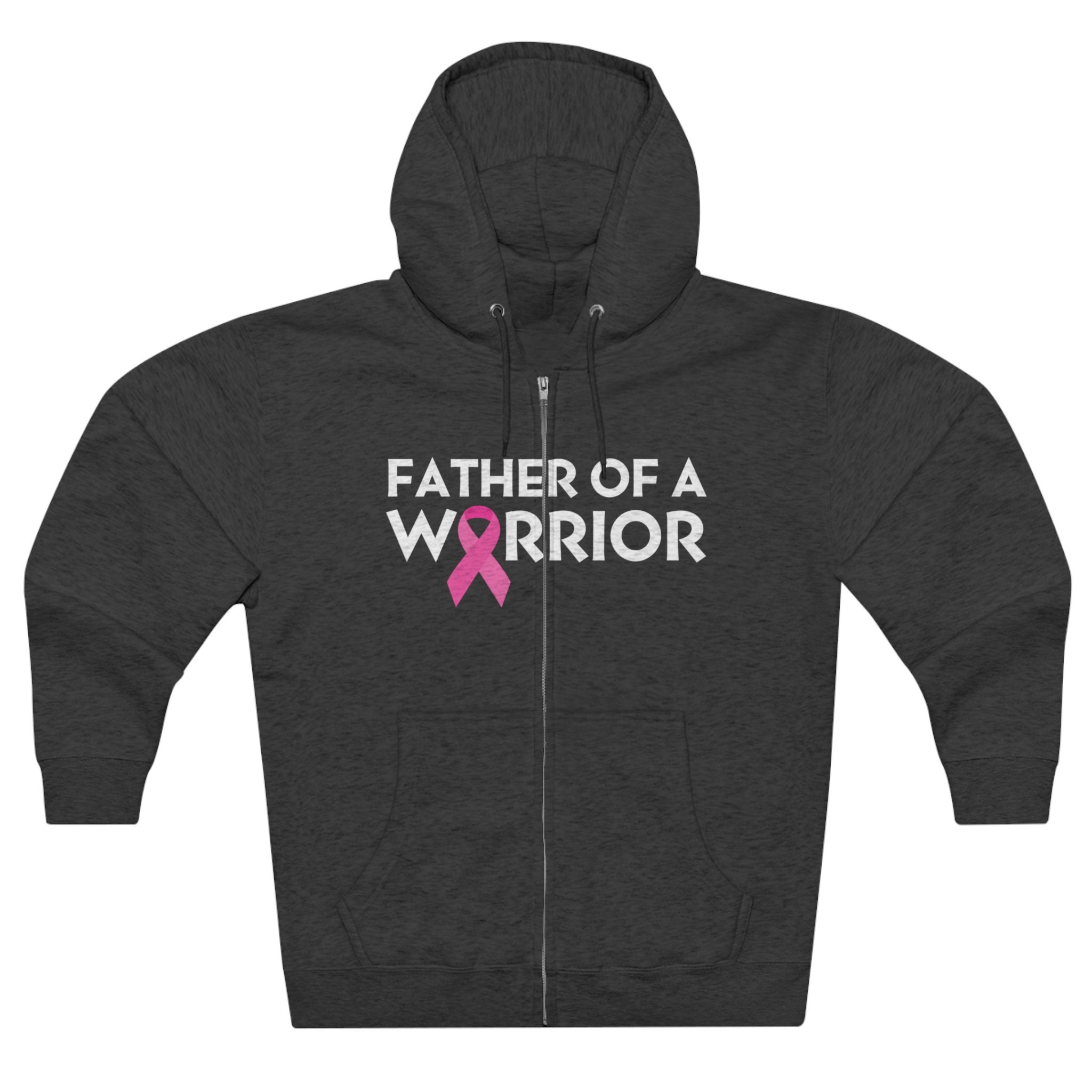 Father of Warrior Breast Cancer Zip Hoodie, Cancer Support Hoodie ...