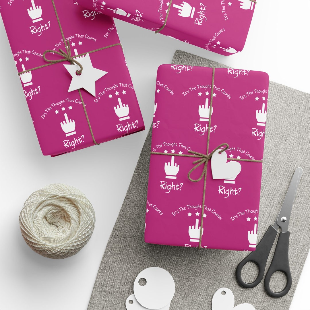Rude Wrapping Paper, Middle Finger Gift Wrap, Its the Thought That ...