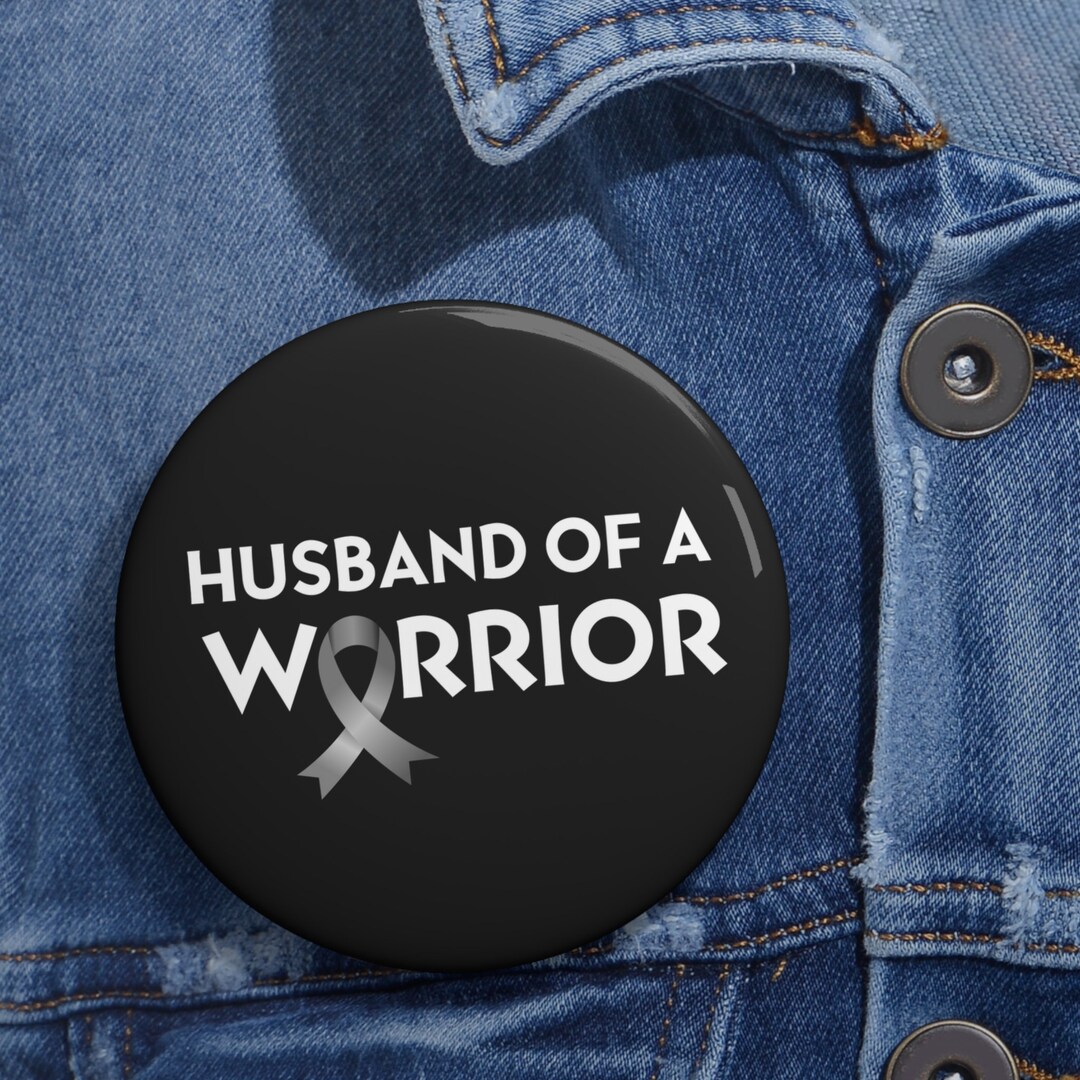 Brain Cancer Pin | Brain Tumor Pin | Husband of a Warrior Pin | Gray ...