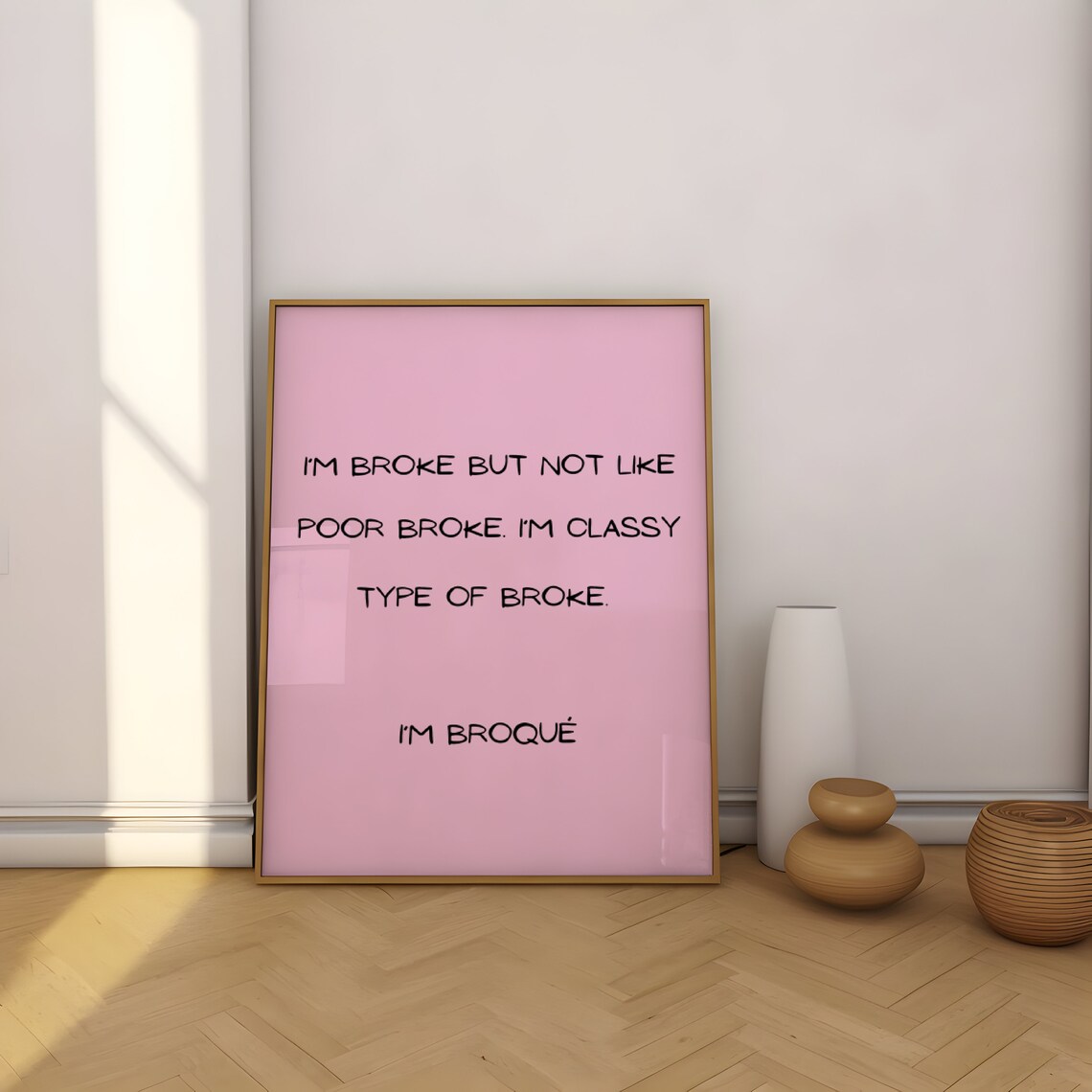 Im Broke Poster, Funny Quote Wall Art, Dorm Room Poster, Typography ...