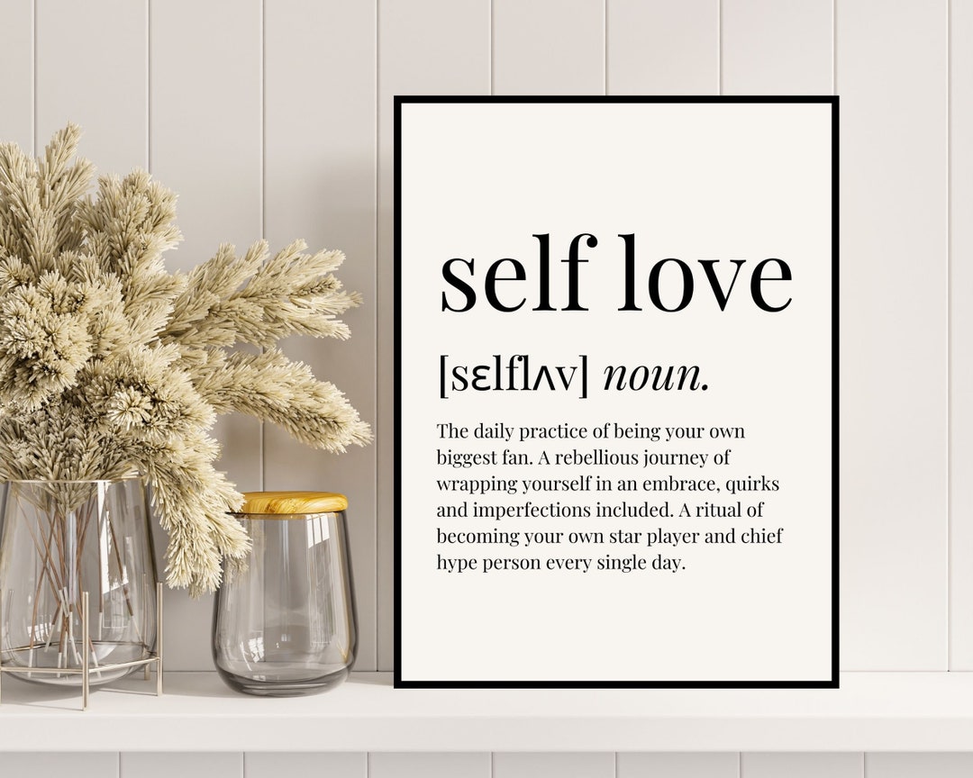 Self Love Definition Print, Typography Print, Printable Wall Art ...