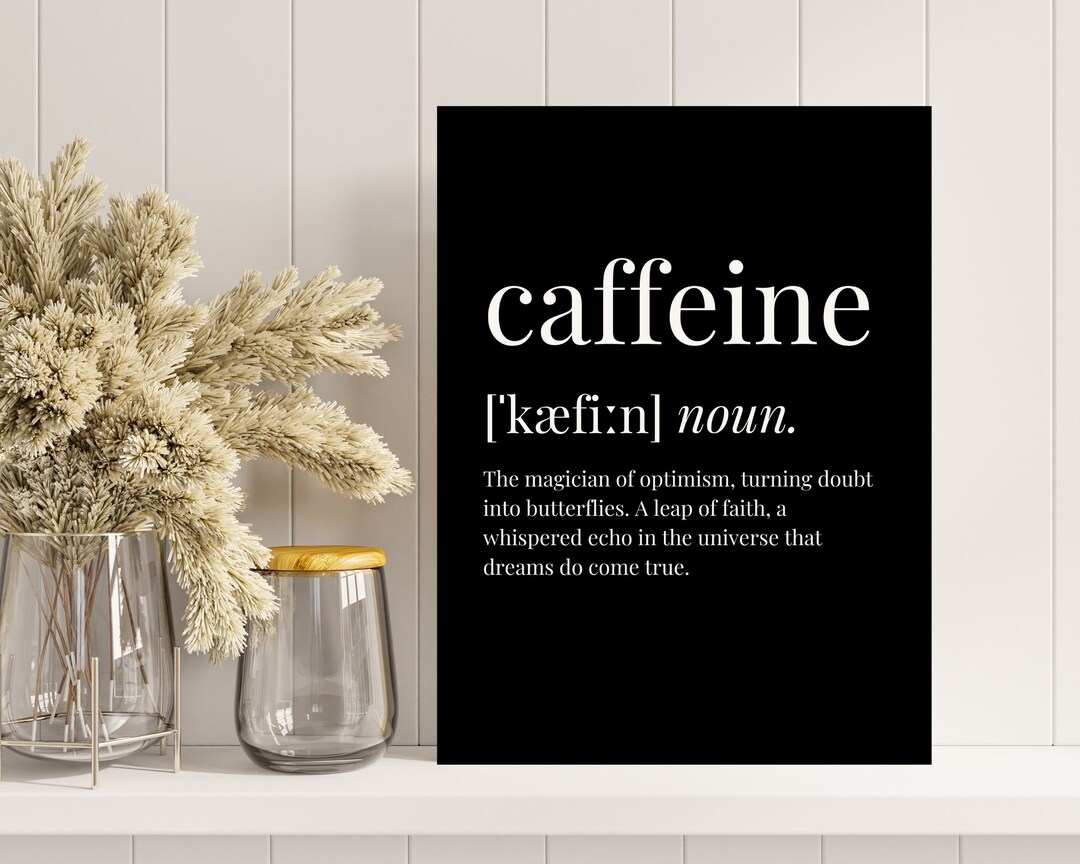Caffeine Definition Print, Typography Print, Printable Wall Art ...