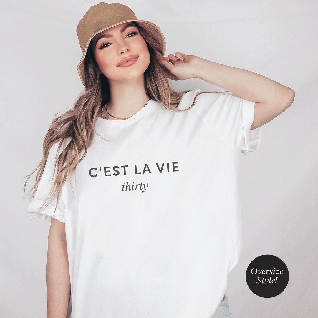 30th Birthday T-shirt * C'est La Vie Thirty * Gift 30th Birthday * 30 ...