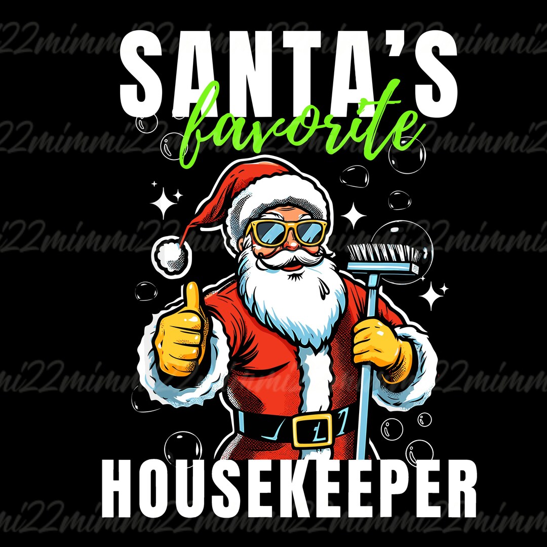 Santa's Favorite Housekeeper PNG SVG, Cleaning Staff Uniform Christmas ...