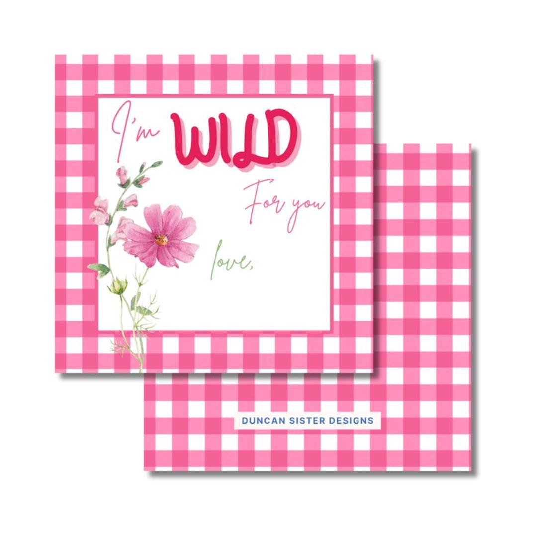 Printable Flower Tag, Pink Flower Valentine Card, Wild for You ...