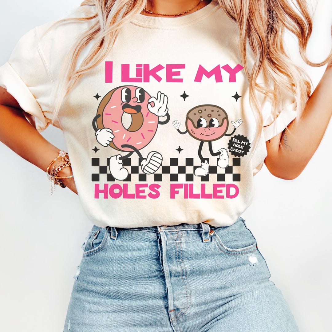 Raunchy Donut Shirt, Inappropriate Shirts for Women, Embarrassing Prank ...