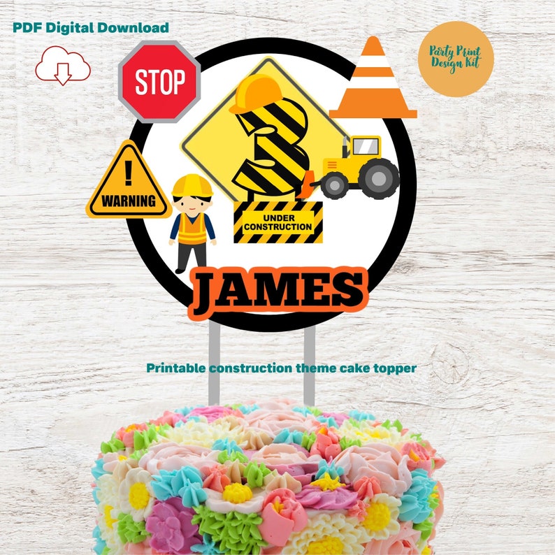 Printable Construction Theme Cake Topper, Personalized Construction ...