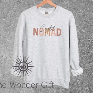 Digital Nomad Sweatshirt, Digital Nomad Life Sweatshirt, Digital Nomad Shirt, Nomad Apparel ...