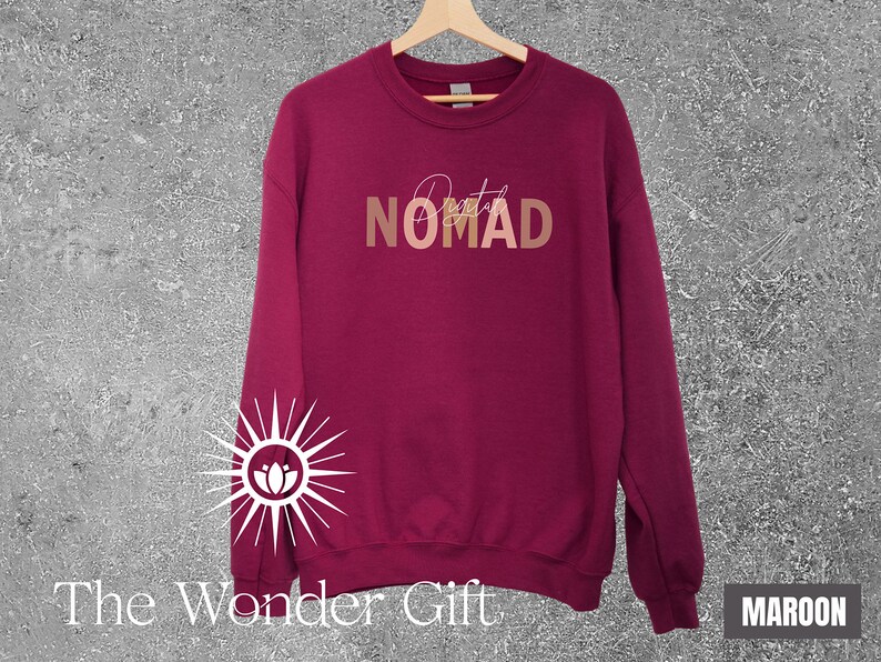Digital Nomad Sweatshirt, Digital Nomad Life Sweatshirt, Digital Nomad Shirt, Nomad Apparel ...