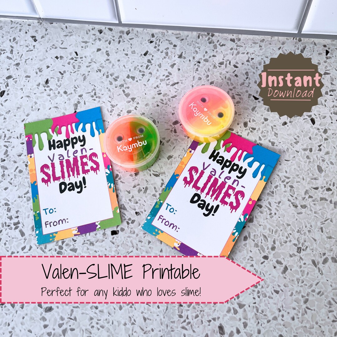 Slime Non-editable Printable Valentines; Non-edible Valentine; Happy ...