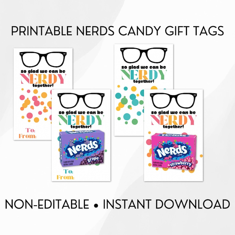 Nerds Non-editable Printable Nerds Class Treat Tag; so Glad We Can Be ...