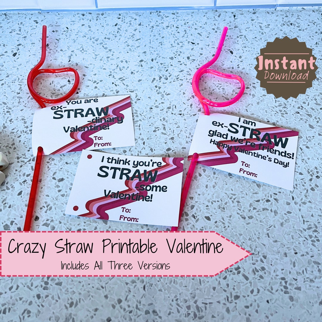 Crazy Straw Non-editable Printable Valentines; Non-edible Valentine ...